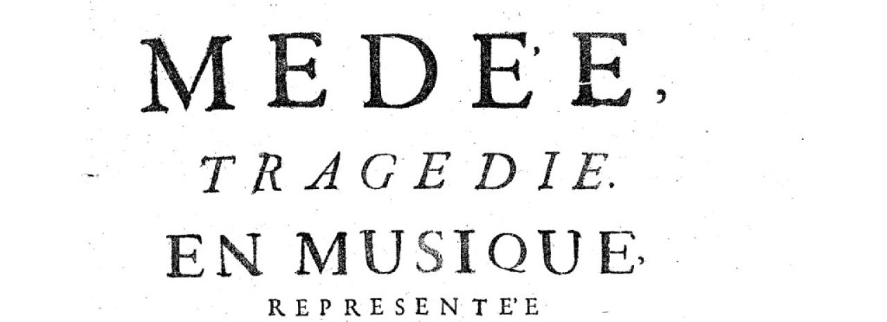 Médée | Centre de musique baroque de Versailles